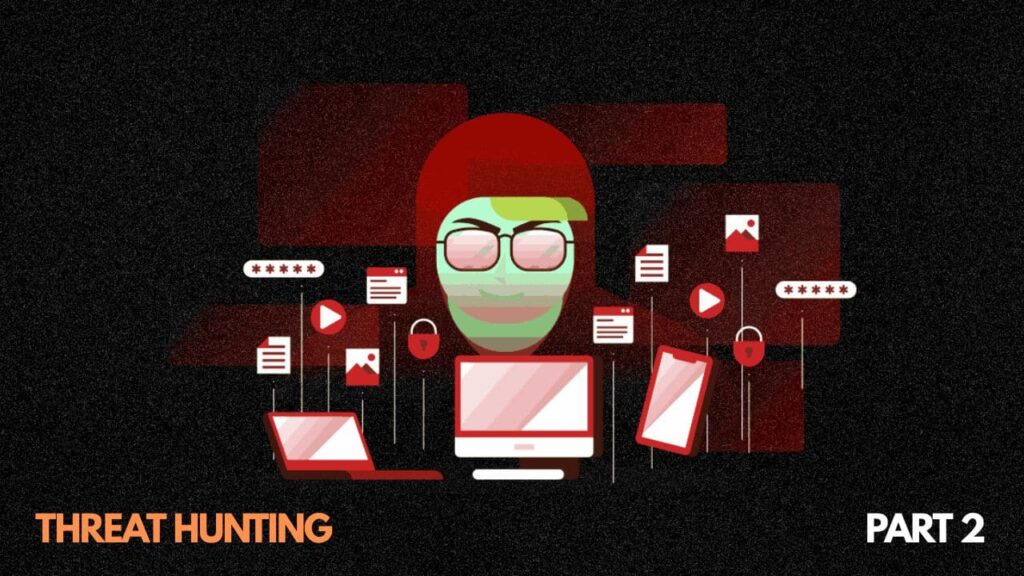 Hunt Evil Your Practical Guide to Threat Hunting - Part 2 - Small Articles