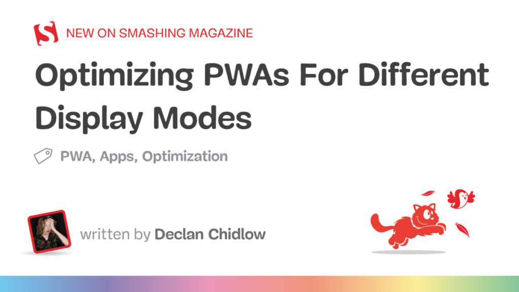 Optimizing PWAs For Different Display Modes — Smashing Magazine - Small ...